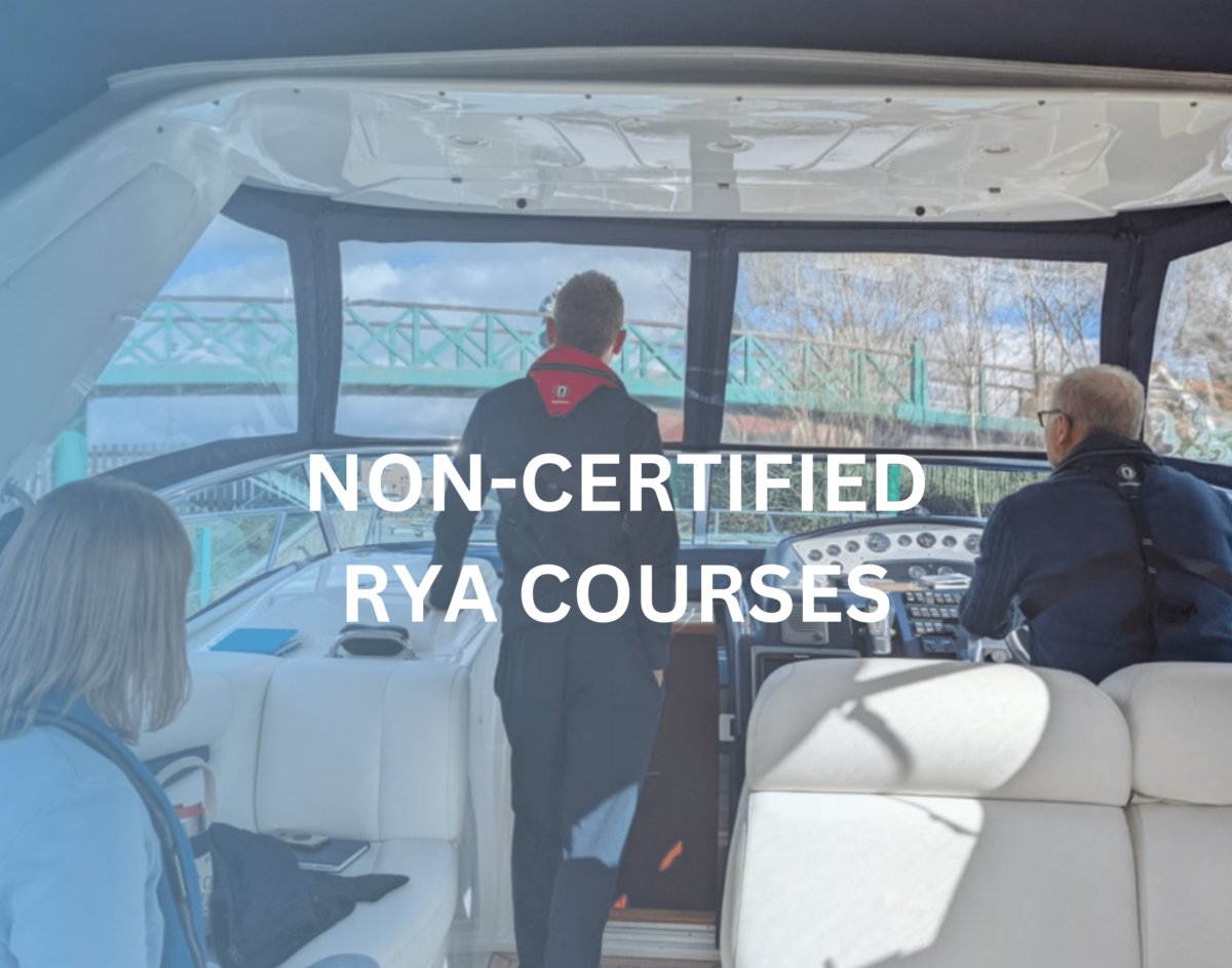 Non-Certified RYA Courses – Burton Waters Boat Sales